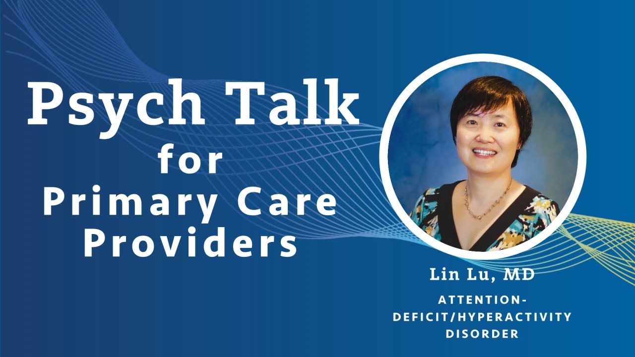 ADHD & ADD Management Pt. 2 - Lin Lu, MD - YouTube