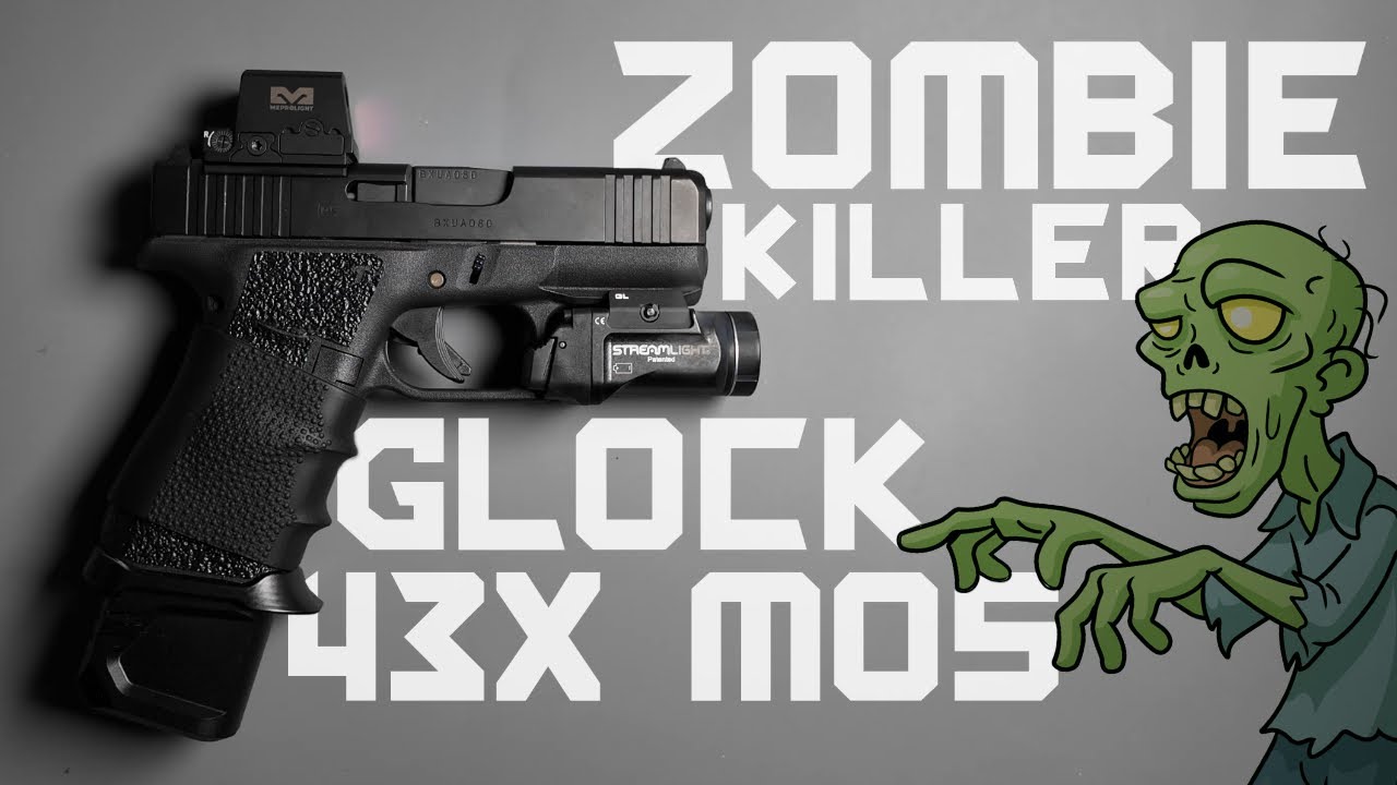 MY ZOMBIE APOCALYPSE GUN OF CHOICE SETUP GLOCK 43X MOS - YouTube