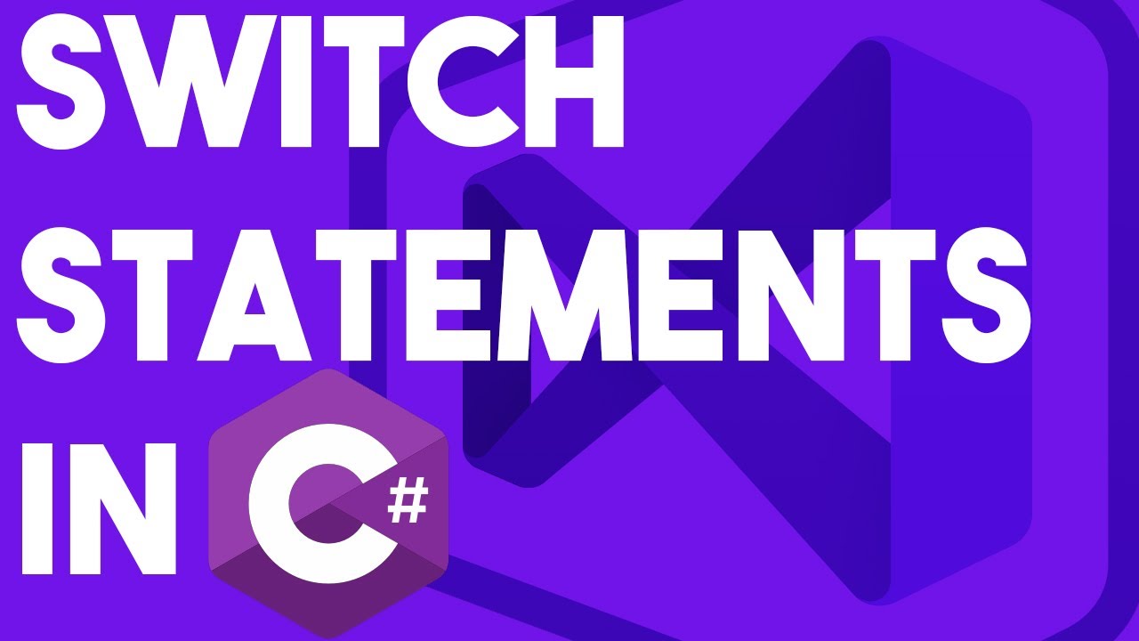 How To Use SWITCH Statements In C# - YouTube