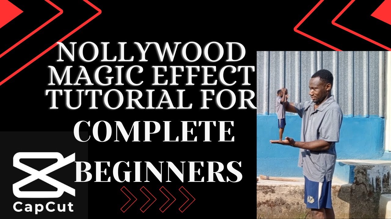 NOLLYWOOD MAGIC VIDEO EFFECT TUTORIAL FOR COMPLETE BEGINNERS USING YOUR PHONE | CAPCUT - YouTube