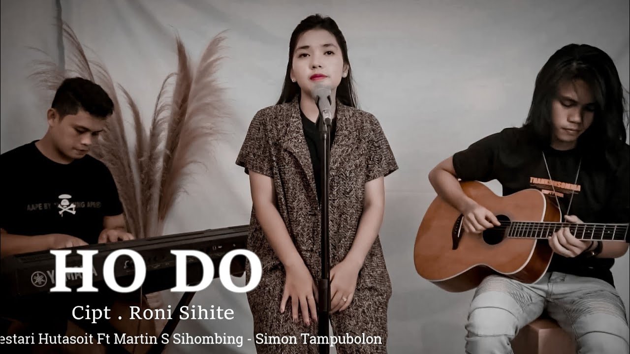 HO DO - Lestari Hutasoit Ft Martin S Sihombing - Simon Tampubolon ...