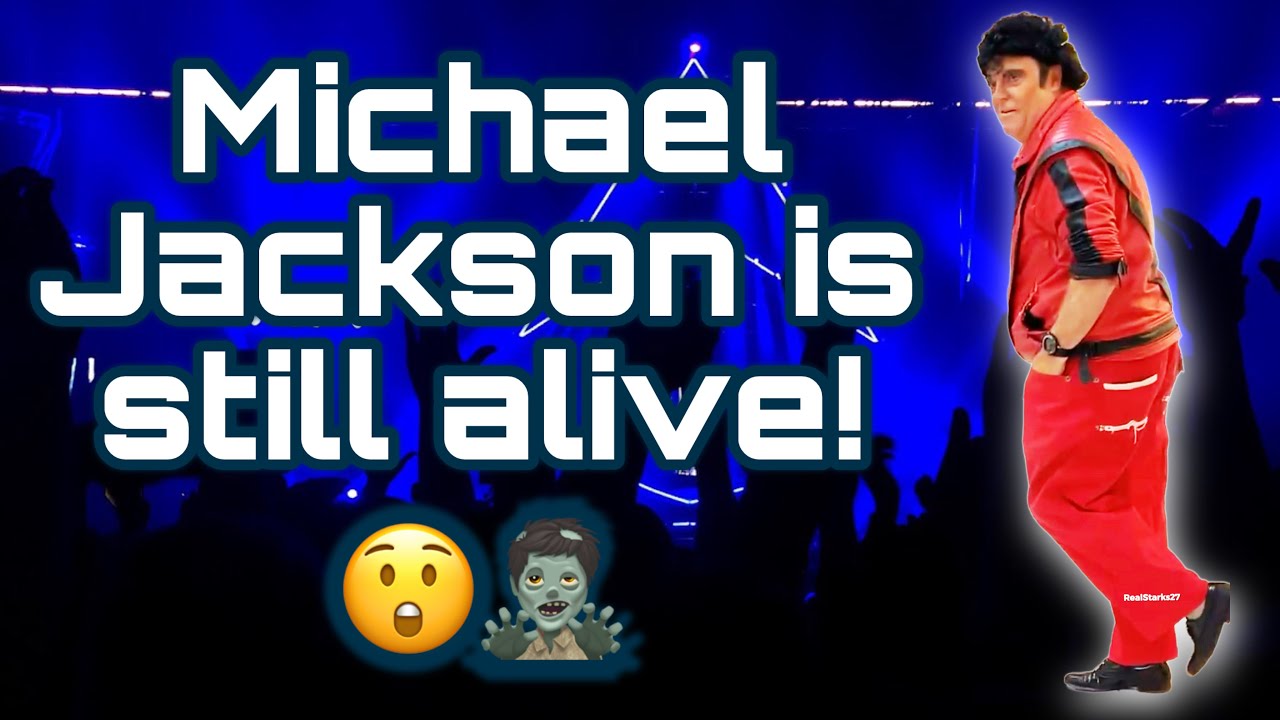 Michael Jackson is STILL ALIVE! - YouTube