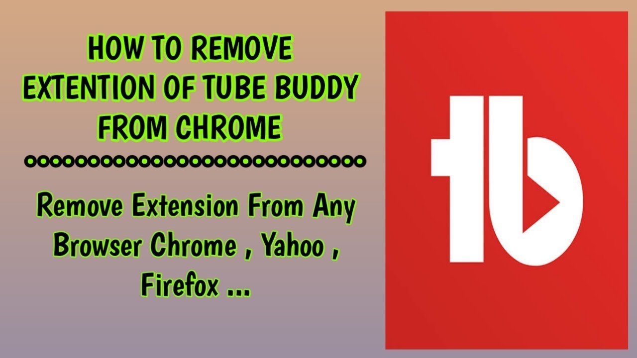 How to remove tube buddy extension from youtube studio| How to remove ...
