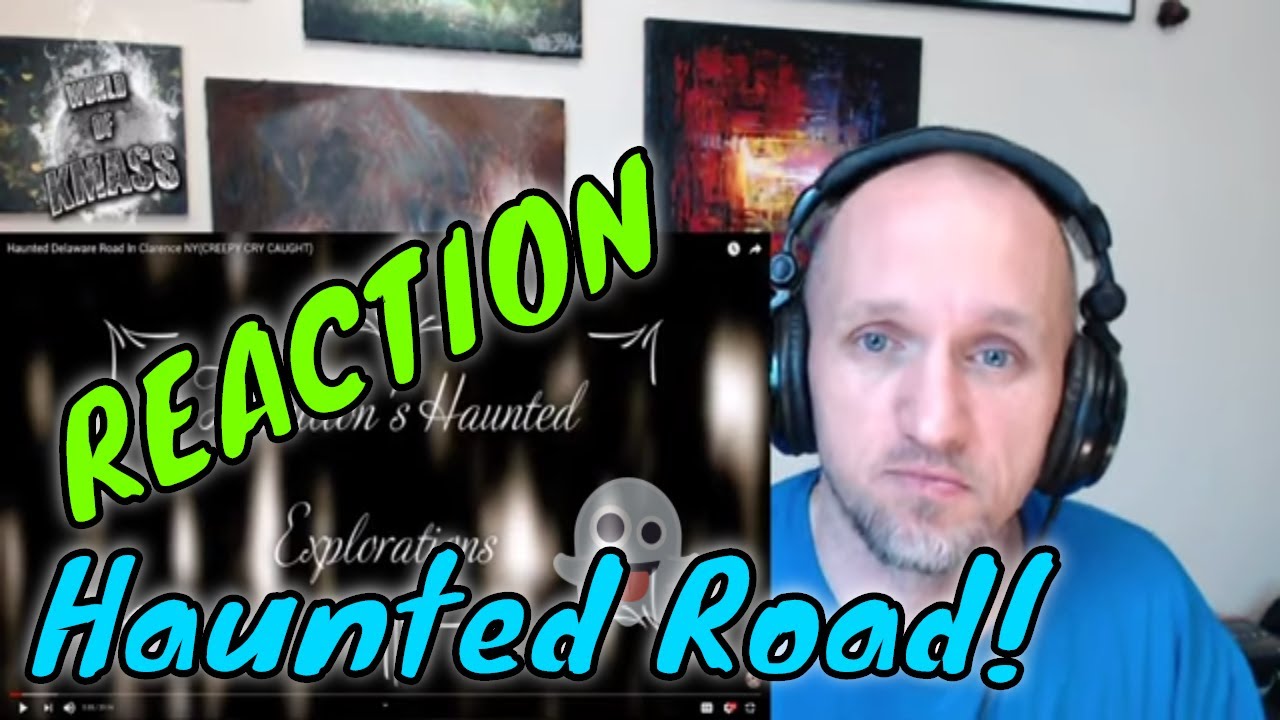 REACTION TO 🗣 Haunted Delaware Road In Clarence NY - YouTube