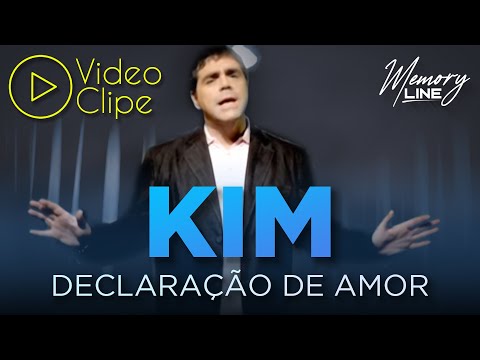 KIM - Declaração de Amor (Clipe Oficial)