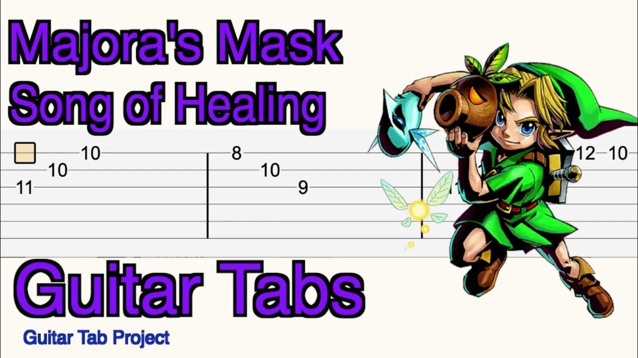 The Legend Of Zelda Majora's Mask Song of Healing solo Guitar Tabs ムジュラの仮面 いやしの歌 - YouTube