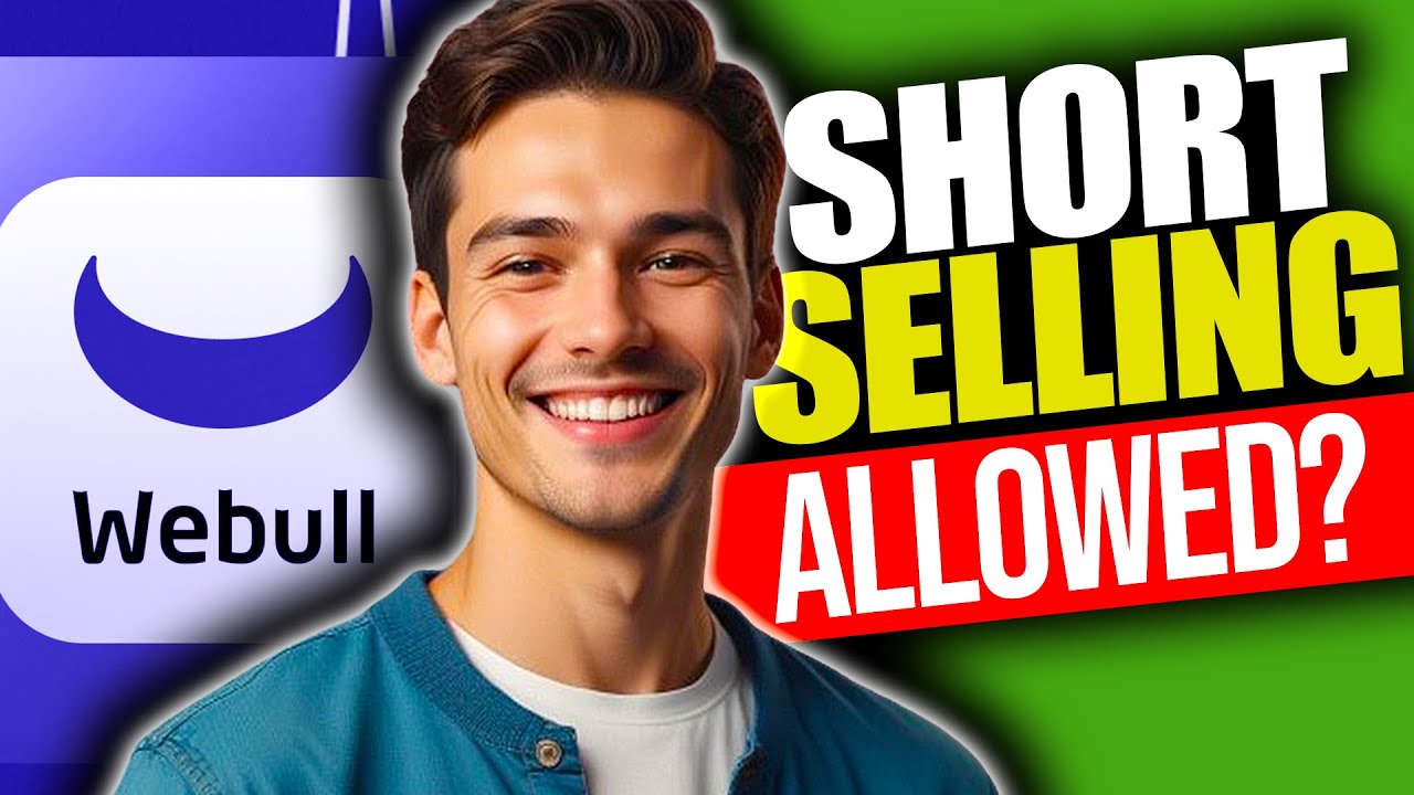 Does Webull Allow Short Selling | Is Short Selling Allowed On Webull ...