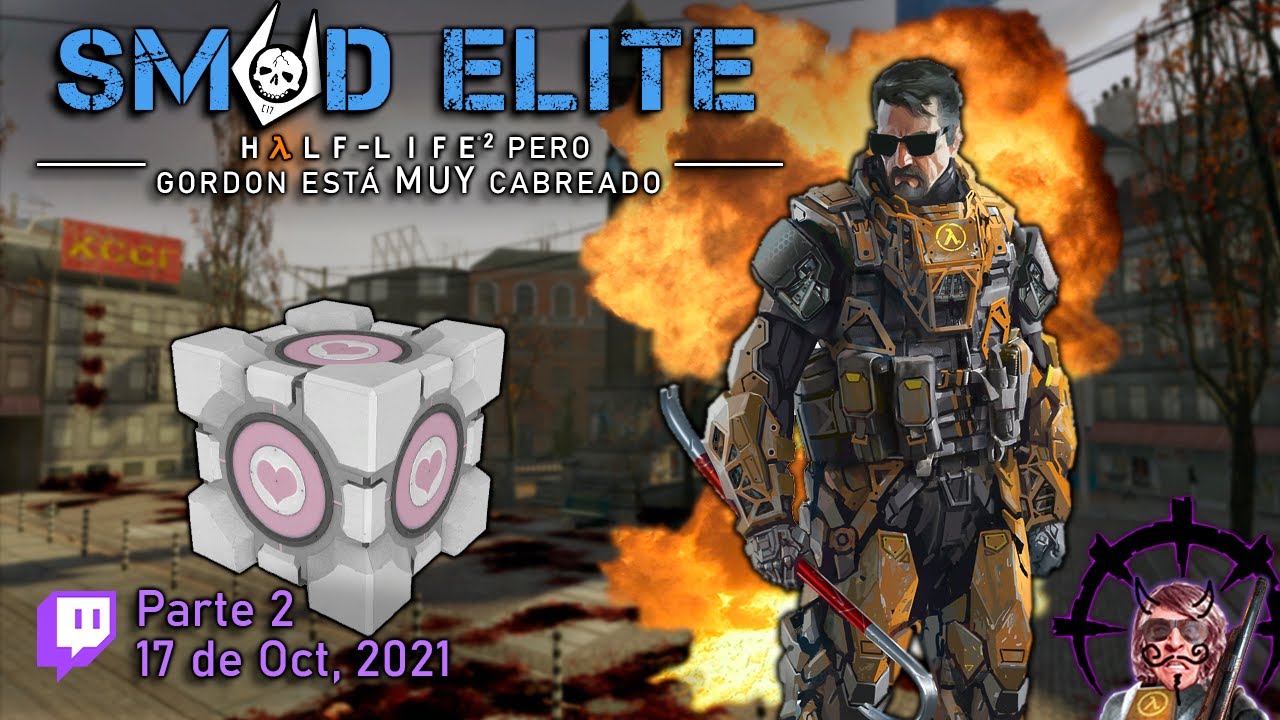 🔥😡 SMOD ELITE #2 - HL2 pero Gordon está MUY cabreado - YouTube
