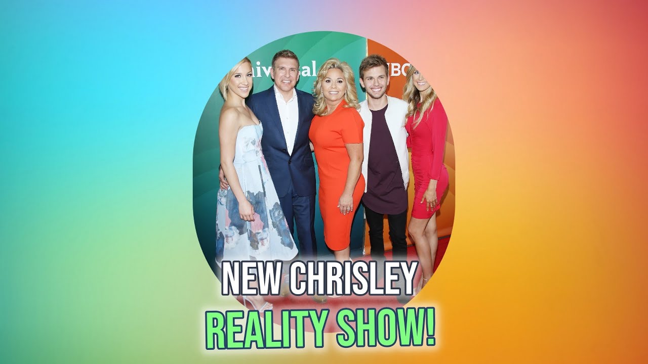Chrisley Family's New Reality Show, Love After Lockup's Growing Family ...