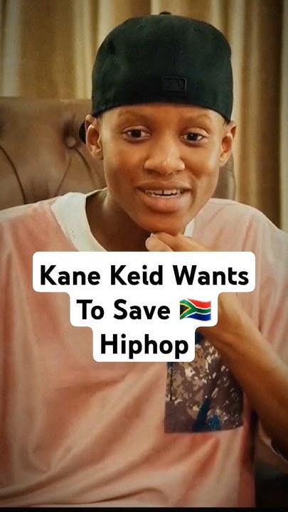 KANE KEID ON HIS MISSION TO SAVE SA HIPHOP @kanekeid_ @G2GPodcastWorldWide - YouTube
