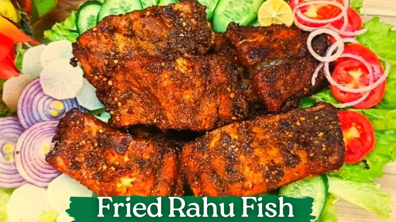 Fried Rahu Fish | Fried Fish | Masalay wali Fish | Rahu Fish | Lahori ...