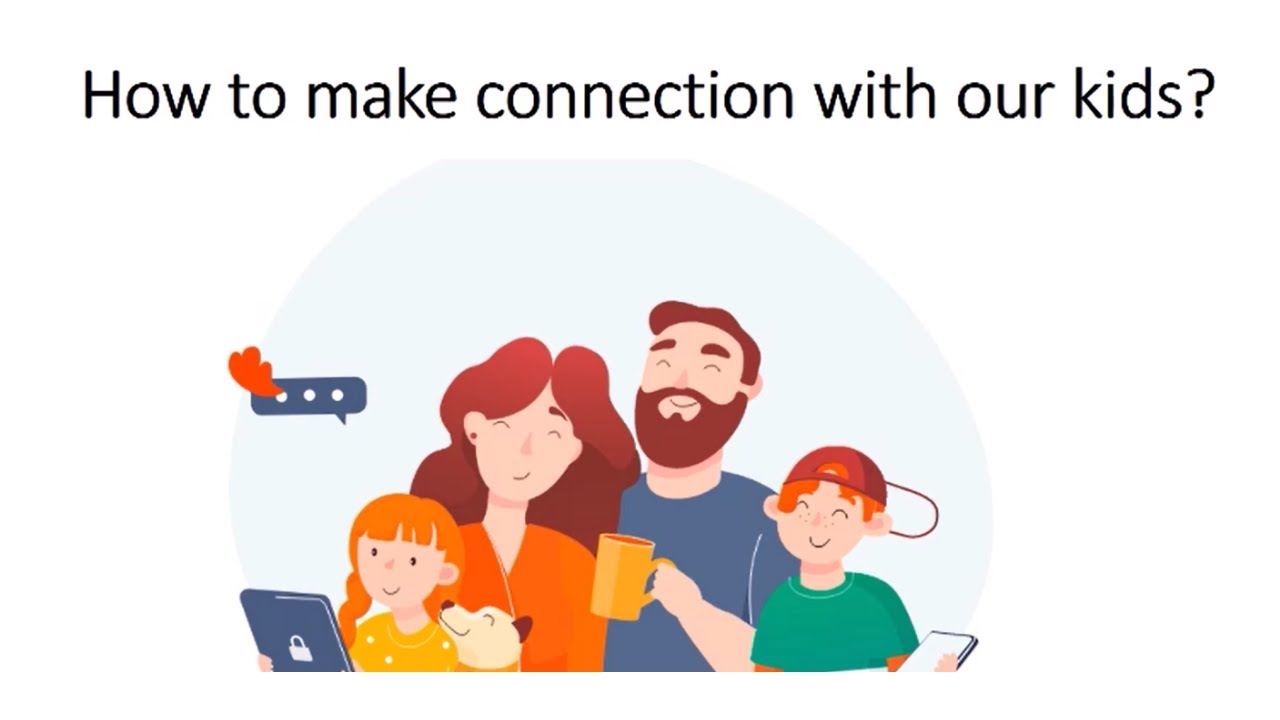 How to make connection with our kids? - YouTube