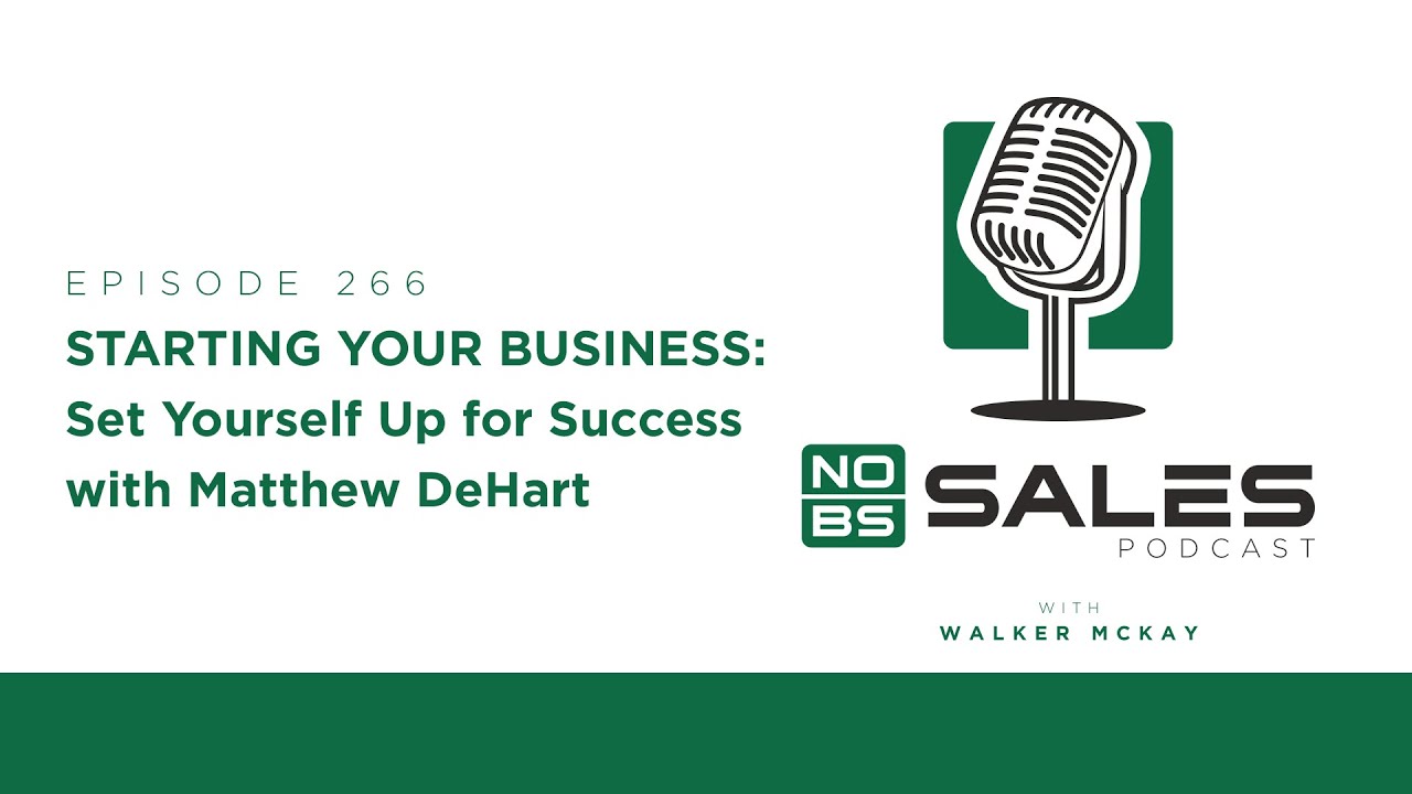 STARTING YOUR BUSINESS: Set Yourself Up for Success with Matthew DeHart ...