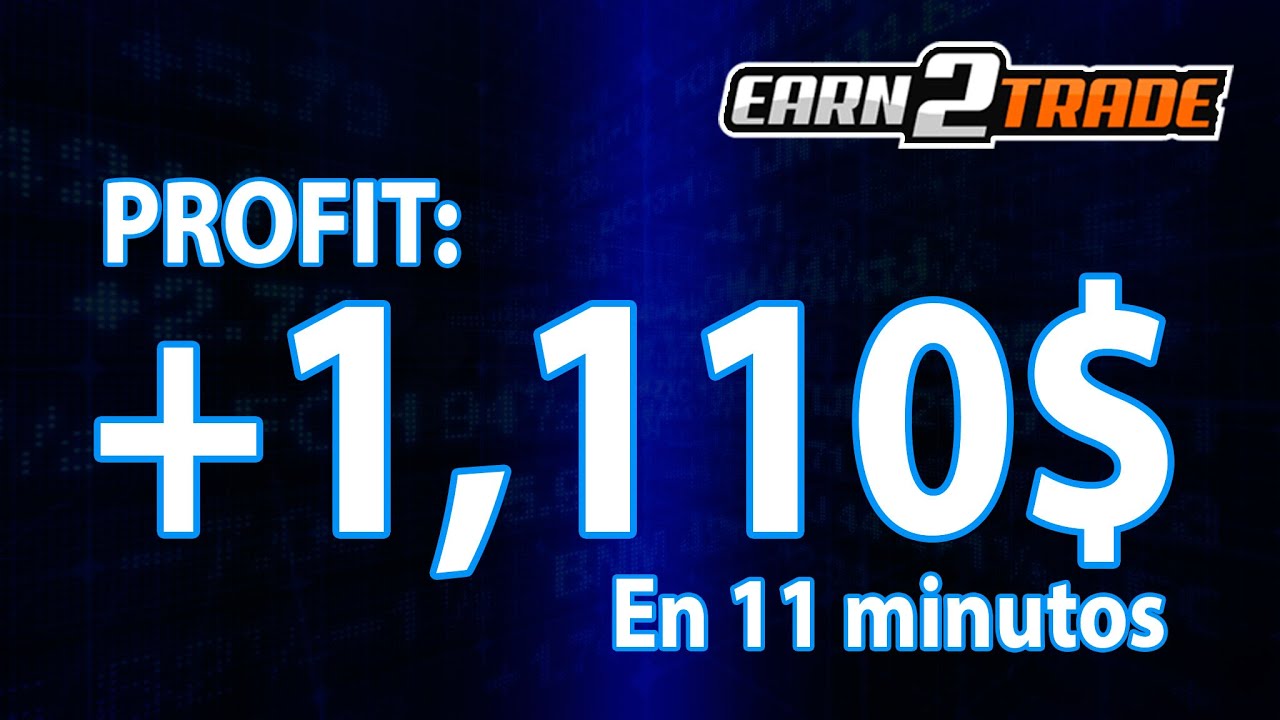 Trade De 1 100 USD En 11 Minutos YouTube trade-de-1-100-usd-en-11-minutos-youtube
