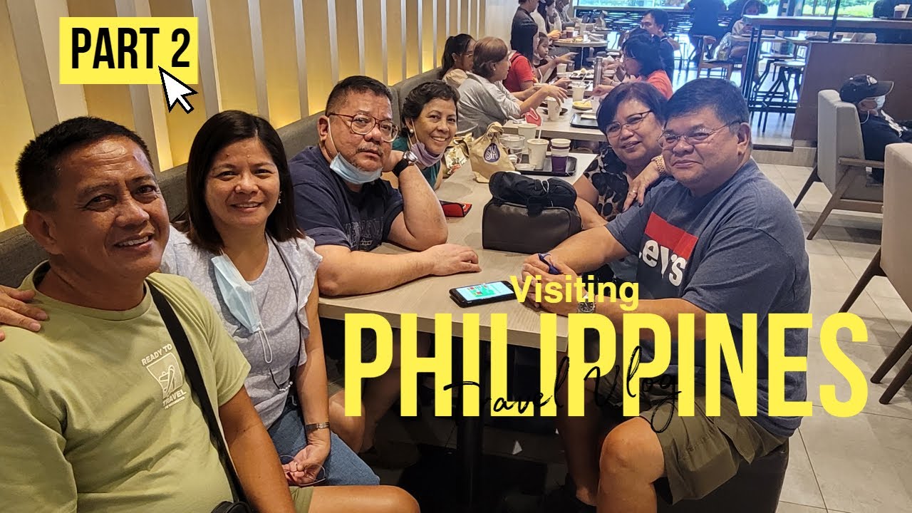 Philippines travel Vlog PART 2 | Visiting Philippines (after 15 years ...