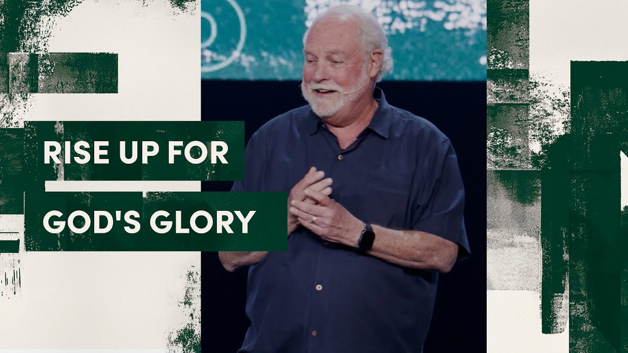 Rise Up for God's Glory | Rise Up | Pastor Larry Osborne - YouTube