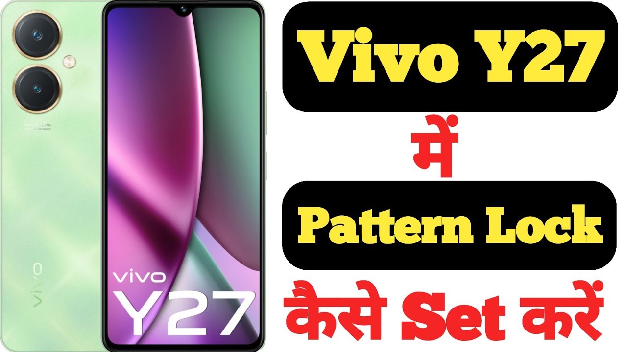 How to set pattern lock in Vivo Y27 || Vivo Y27 me pattern lock kaise ...