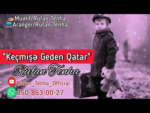 Rufan Tenha Kecmise Geden Qatar (Şeir) 2020