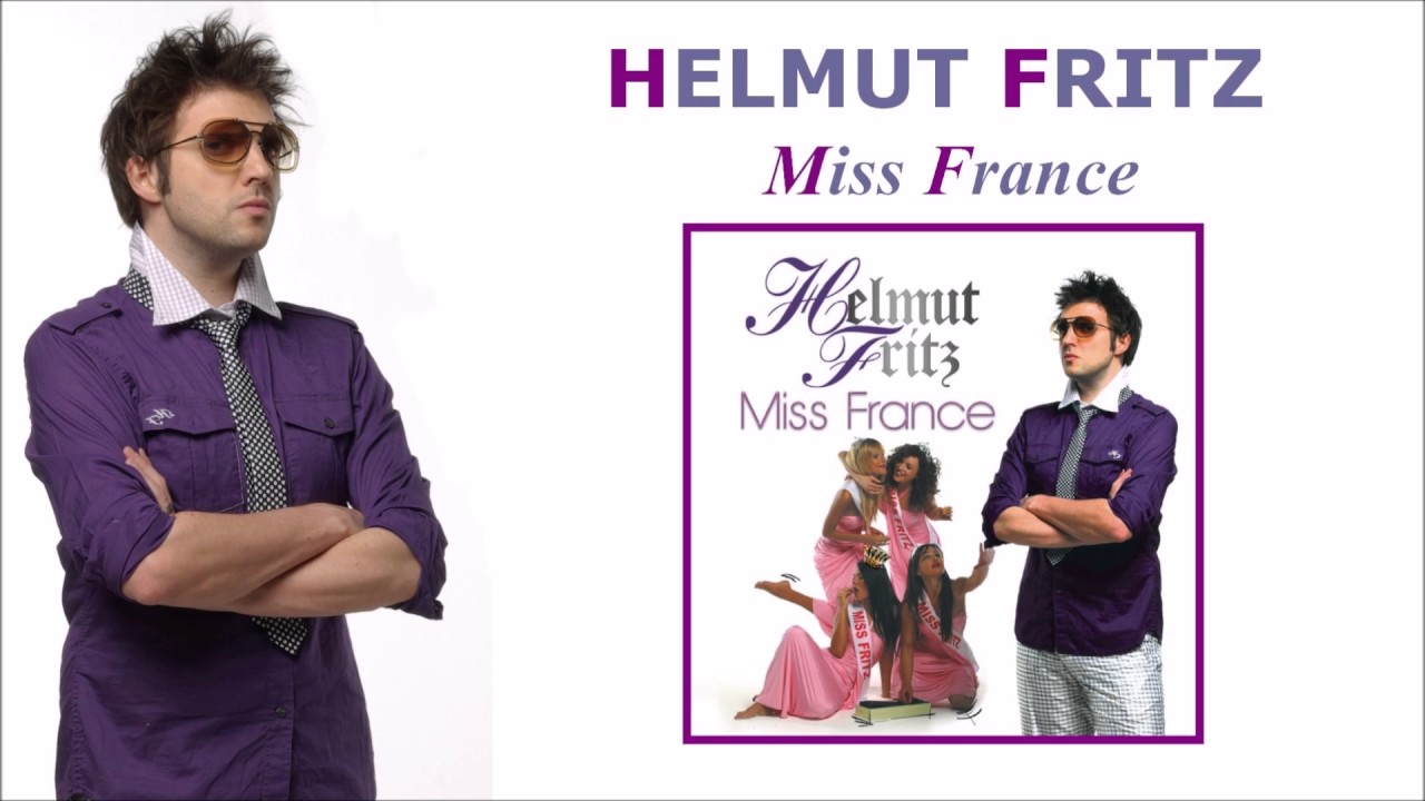 Miss France Helmut Fritz - YouTube