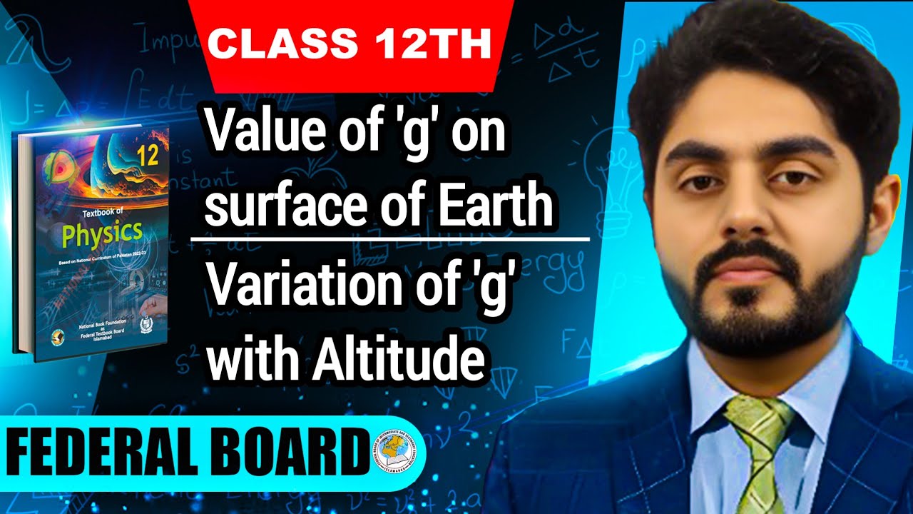 Value of g on surface of earth class 12 nbf || Variation of g with ...