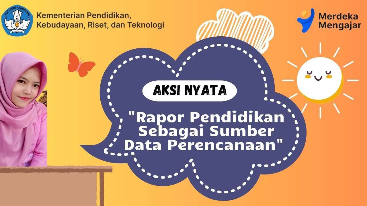 Contoh Aksi Nyata Topik Rapor Pendidikan Sebagai Sumber Data Free