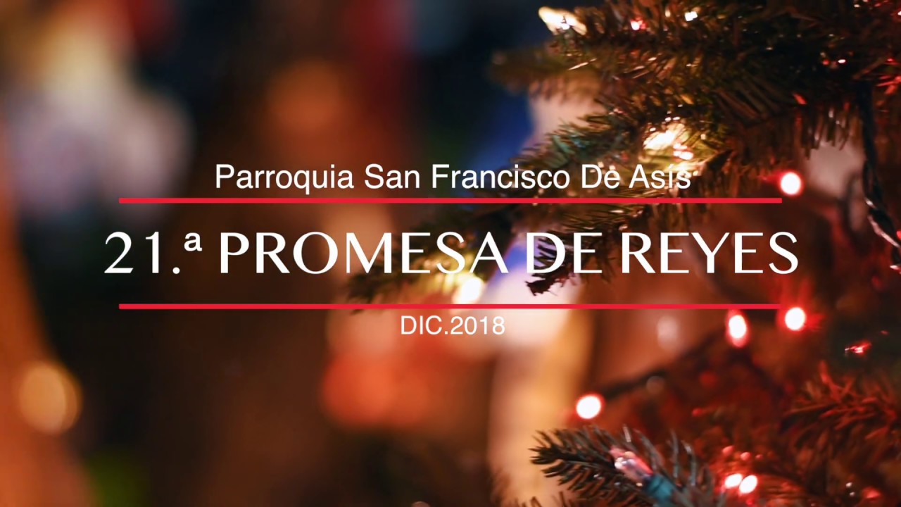 PROMESA DE REYES - YouTube