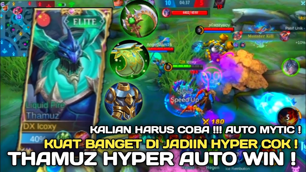 AUTO MYTIC PAKAI THAMUZ HYPER ! BUILD THAMUZ TERKUAT DAN TERSAKIT 2022 ...