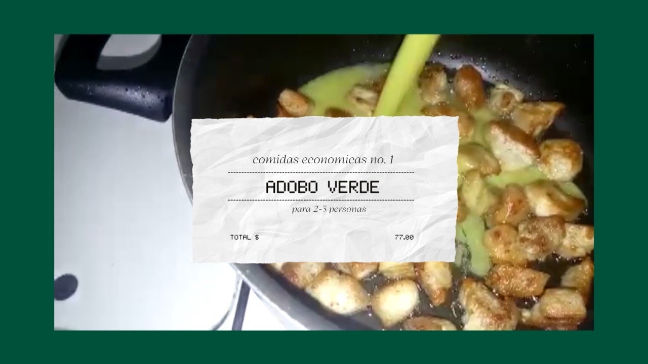 ADOBO VERDE ¡POR MENOS DE 100 PESOS! | COMIDAS ECONÓMICAS #1 - YouTube