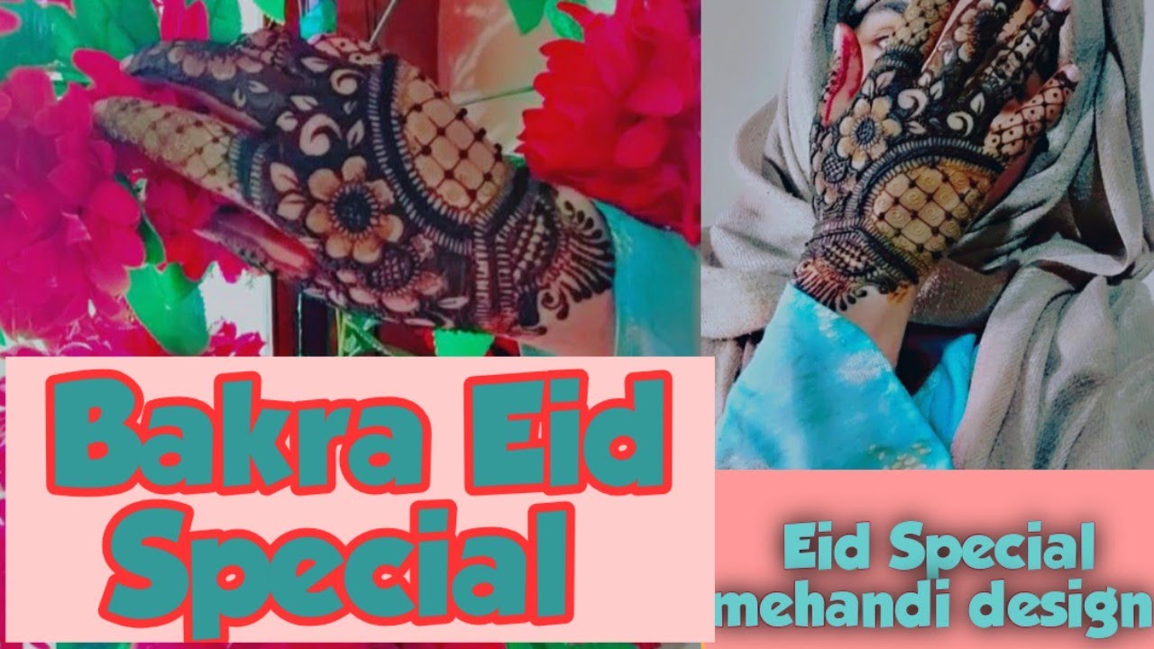 Bakra Eid special mehandi design @mehandibybintulzainab6377 - YouTube