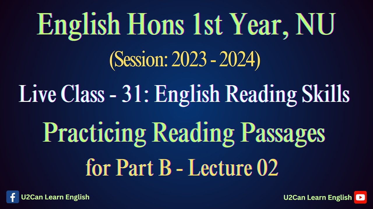 Live Class - 31।। Practicing Reading Passages for Part B - Lecture 02 ...