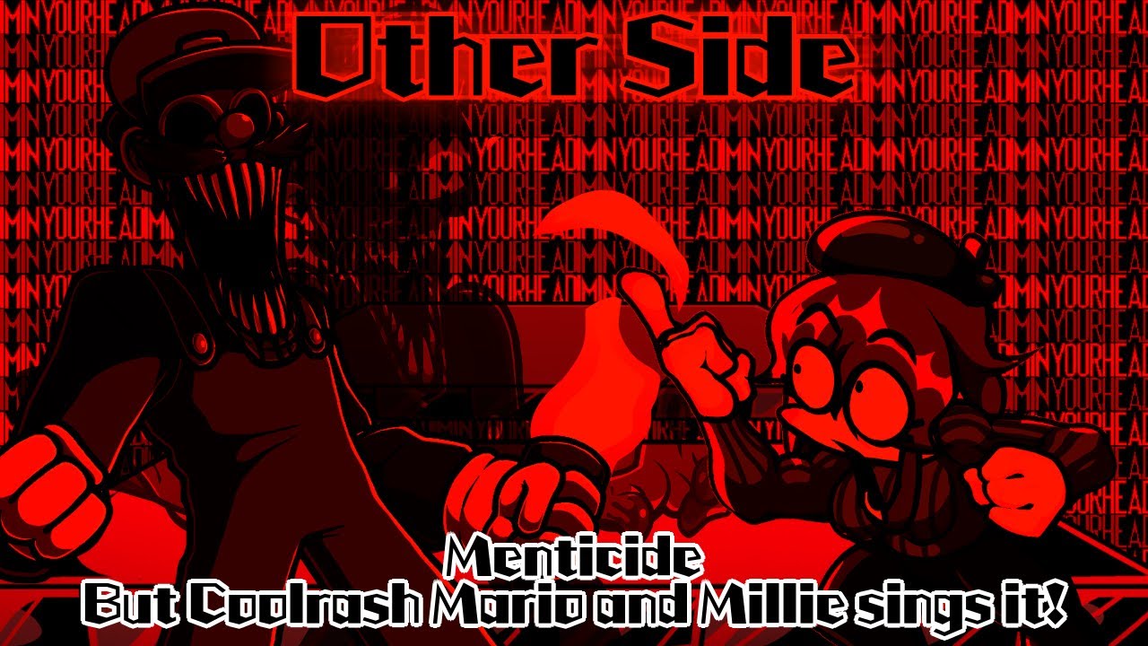 Other Side / Menticide but Coolrash Mario and Millie sings it! (FNF ...