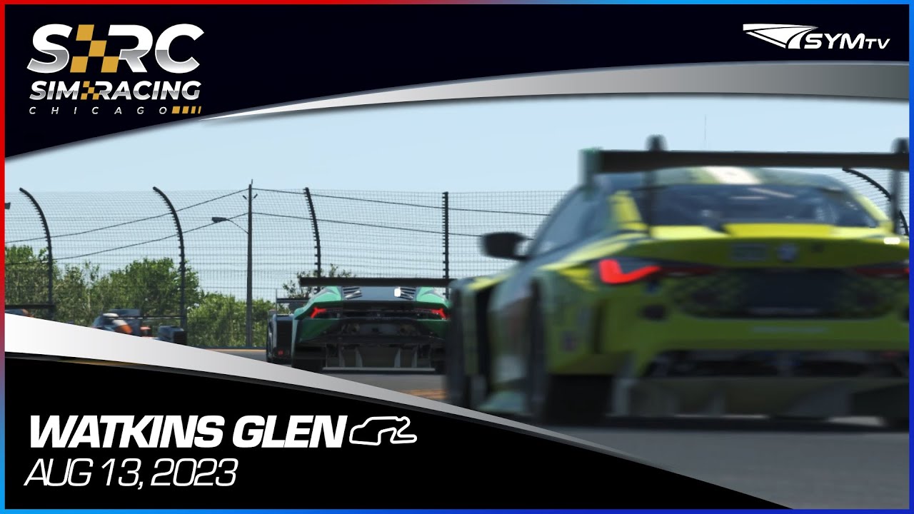 Sim Racing Chicago - Special Event - Watkins Glen 8.13.2023 - YouTube