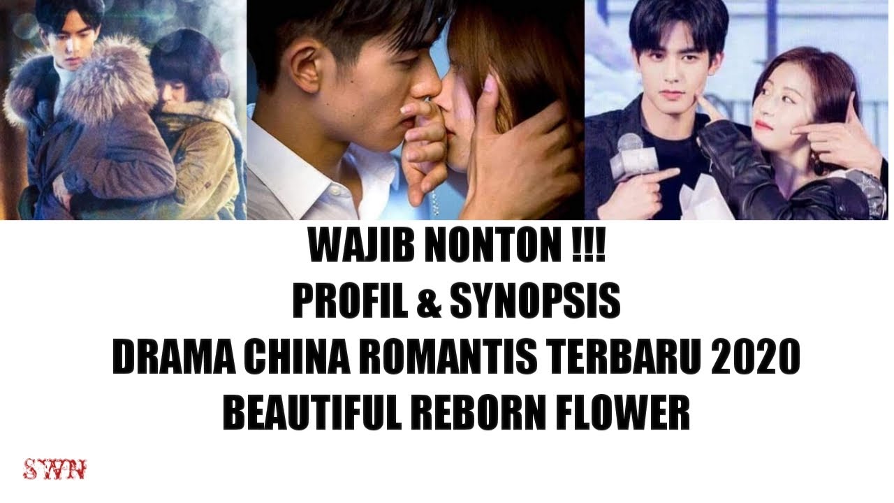 PROFIL & SYNOPSIS DRAMA CHINA ROMANTIS TERBARU 2020 BEAUTIFUL REBORN ...