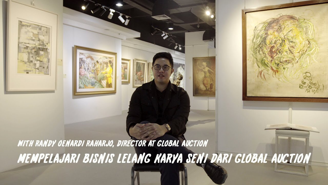 Mempelajari Bisnis Lelang Karya Seni dari Global Auction - YouTube