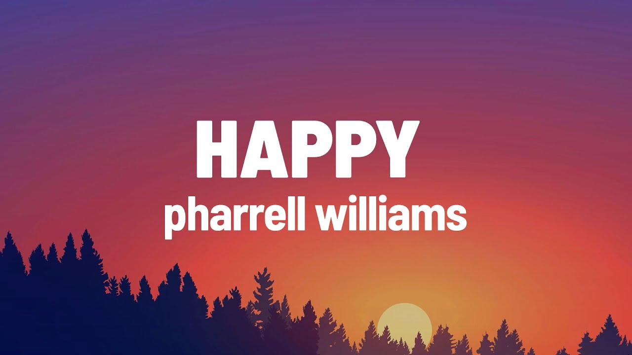Pharrell Williams - Happy (Lyrics ) - YouTube