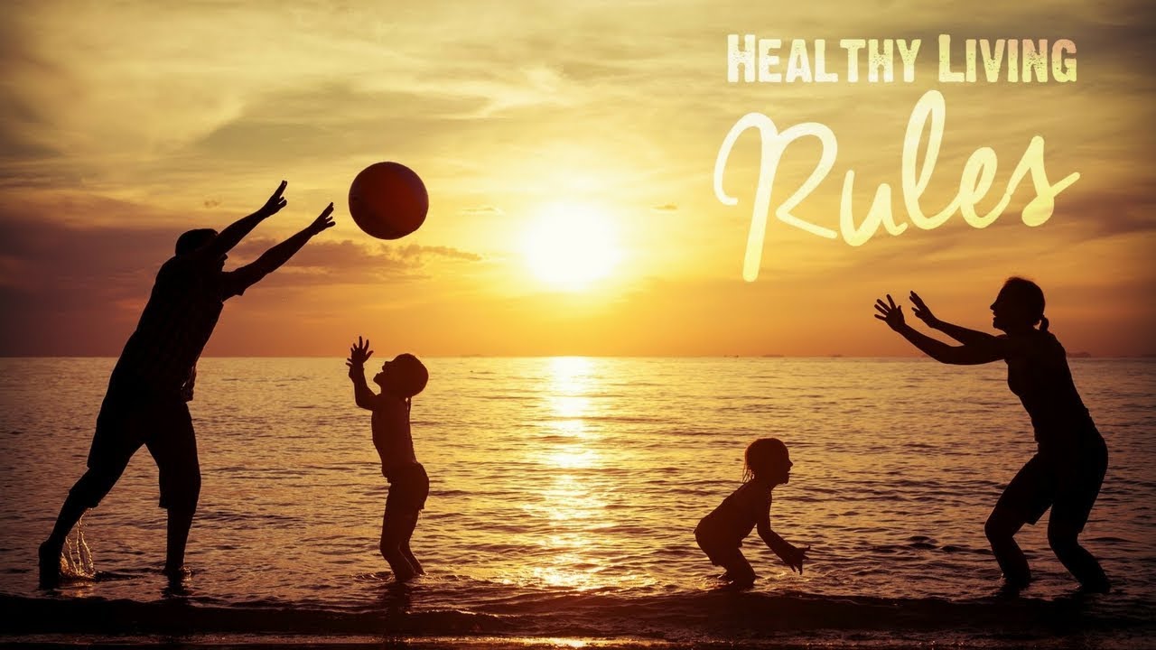 Simple Rules For Healthy Living - YouTube