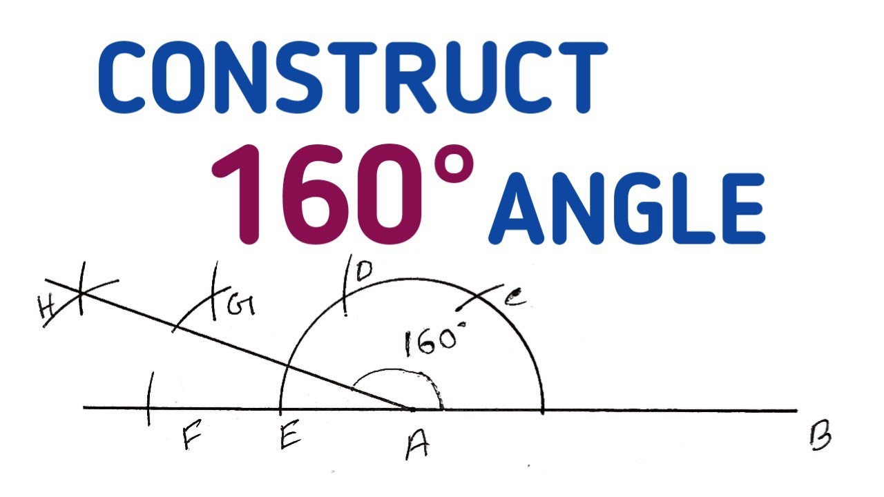 HOW TO CONSTRUCT 160 DEGREE ANGLE || USING PENCIL COMPASS || In Hindi - YouTube