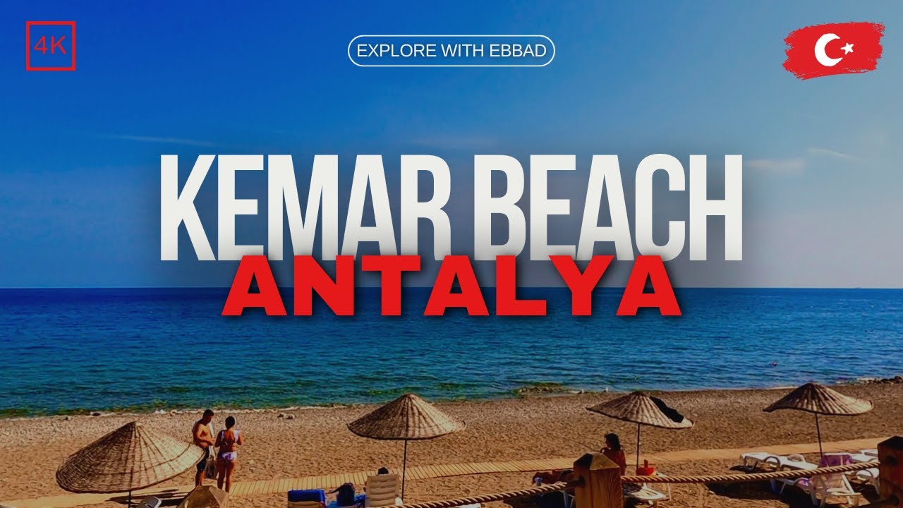 KEMAR BEACH, ANTALYA (4K) - YouTube