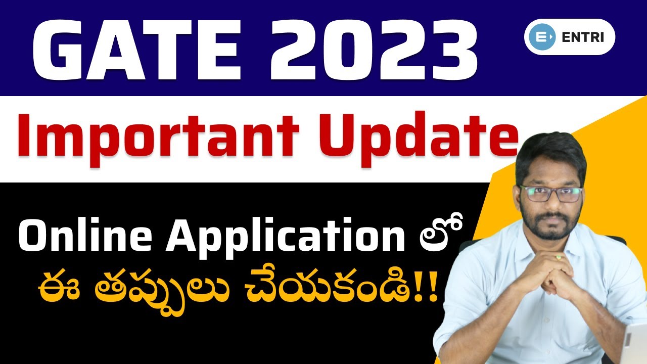GATE 2023 Important Update | Online Registration/Application | GATE ...
