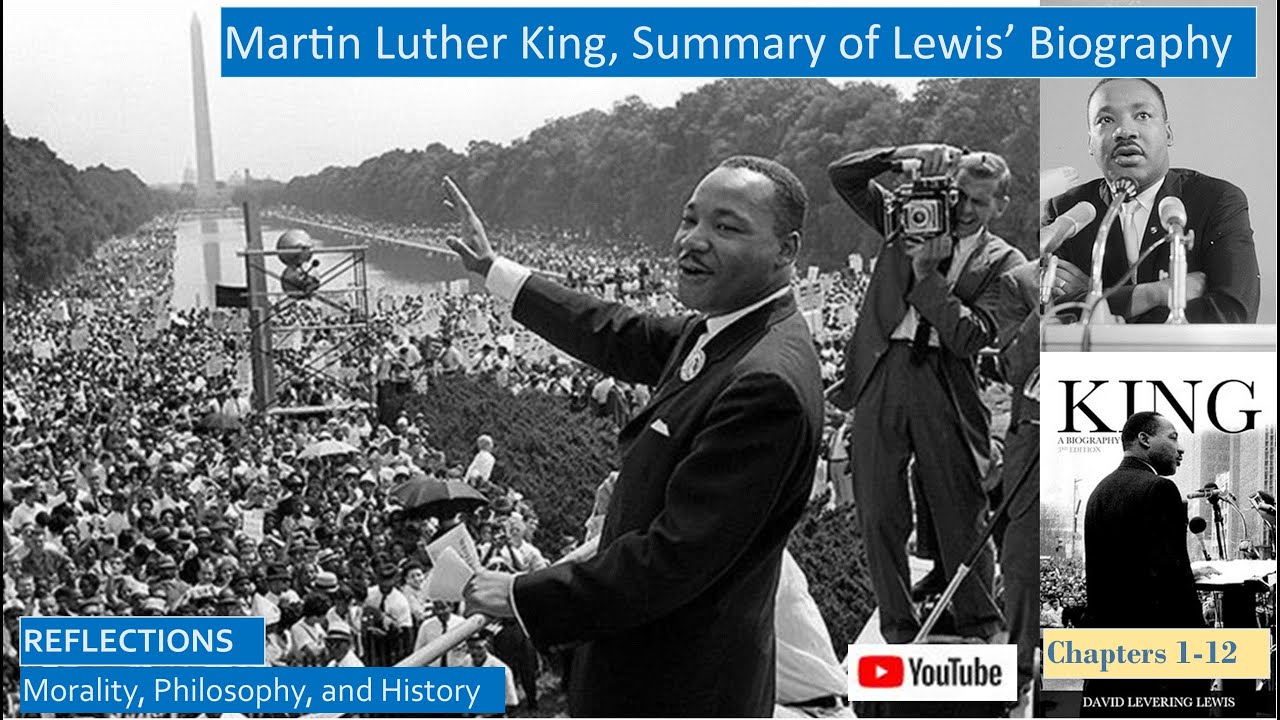 Martin Luther King: Summary of Biography by David Levering Lewis - YouTube