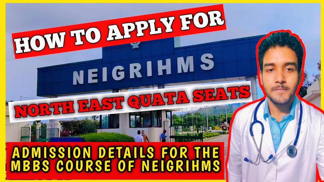 How to apply for NEIGRIHMS, Shillong|Admission and counseling procedure ...