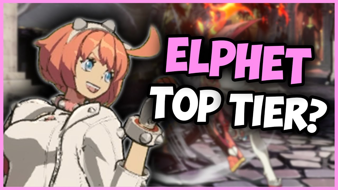 Elphelt Feels BROKEN Now | Guilty Gear Strive Matches - YouTube