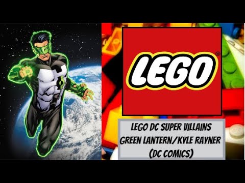 LEGO DC Super Villains Custom Builds - Green Lantern/Kyle Rayner (DC ...
