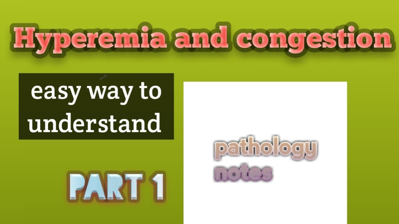 Hyperemia and Congestion - YouTube