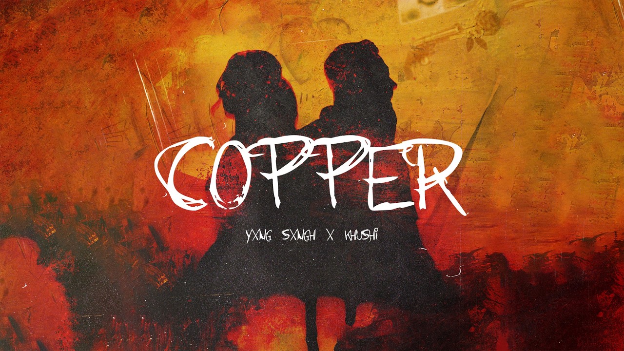 copper | YXNG SXNGH | Khushi K | Spacey | Official Audio | New Punjabi ...