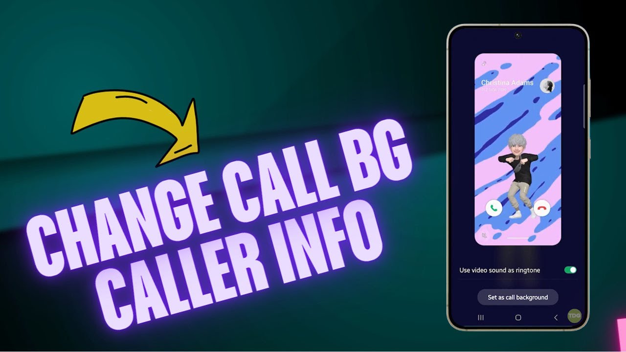 How To Change Call Background and Caller Information on Galaxy S24 ...
