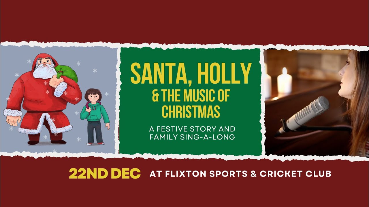 Santa, Holly & the music of Christmas - a festive story and family sing ...