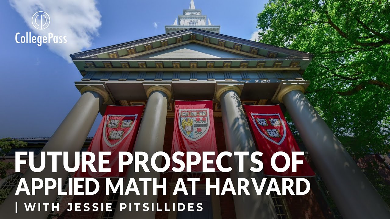 Future Prospects of Applied Math at Harvard | CollegePass - YouTube