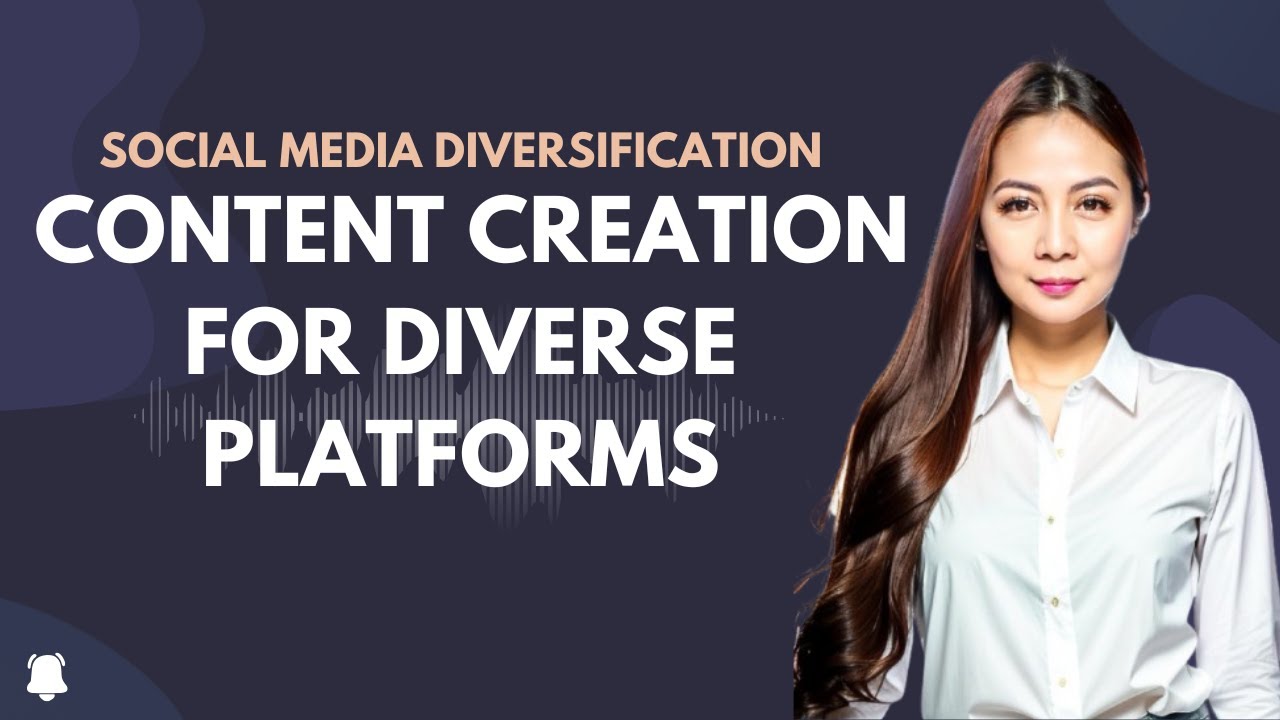 Social Media Diversification | Chapter 5: Content Creation for Diverse ...