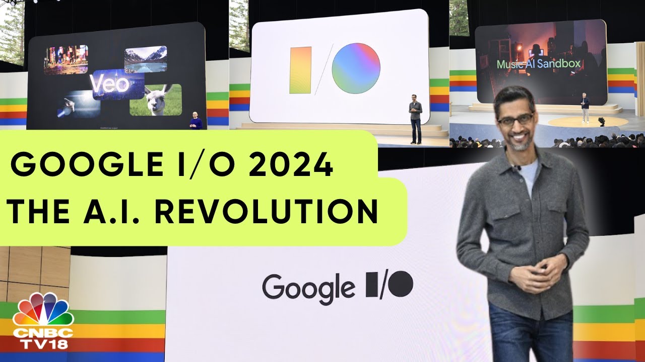 Google I/O Developer Conference 2024 | What's In Store For You? | N18G ...